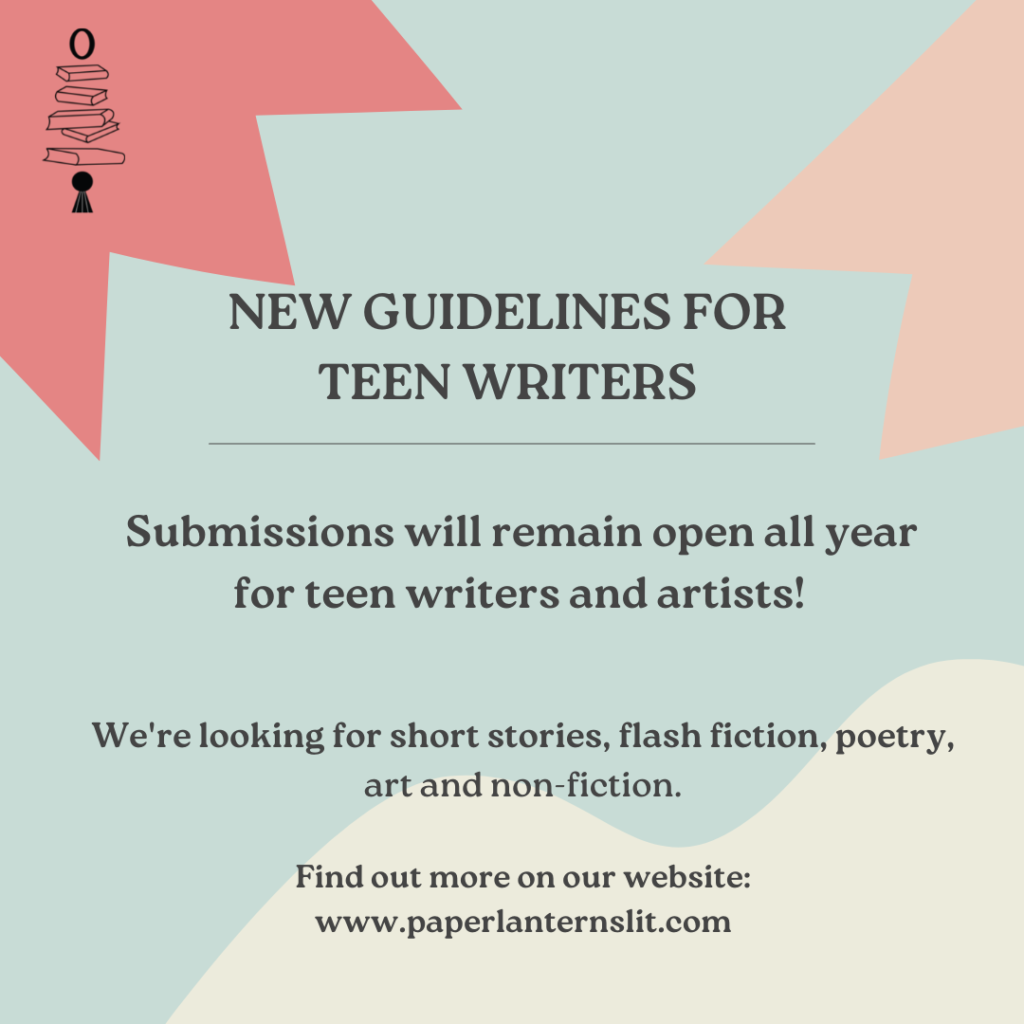 Submissions open all year for teen writers and artists! - Paper Lanterns
