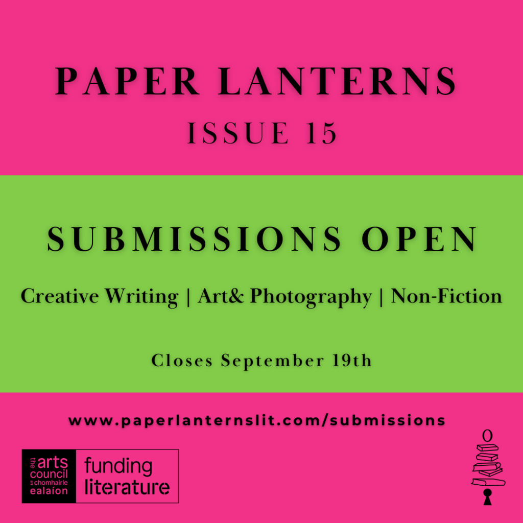 Submissions are now open for Issue 15! - Paper Lanterns